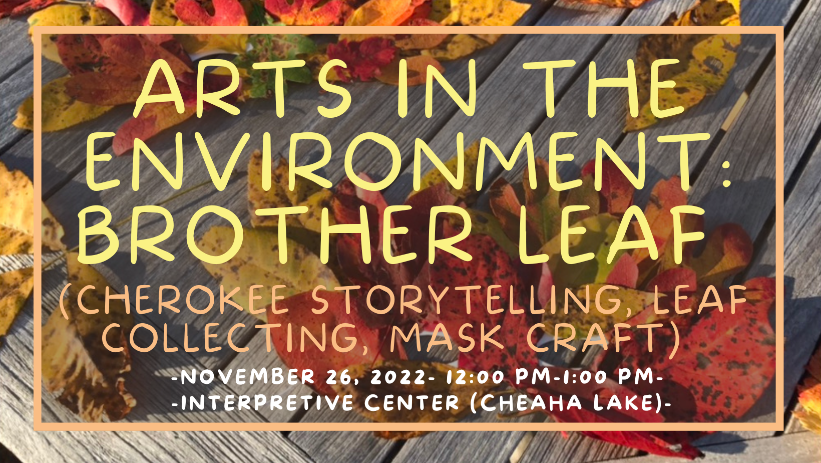 Arts in the Environment: Brother Leaf (Cherokee Storytelling, Leaf ...