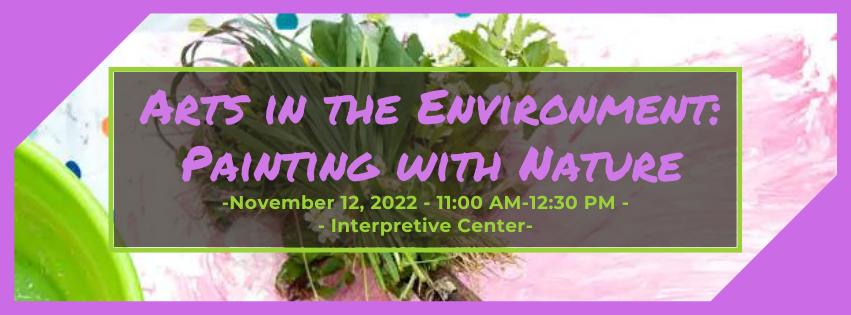 Arts in the Environment: Painting with Nature | Alapark